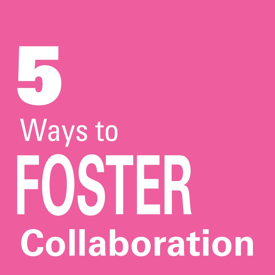 5 Ways to Foster Collaboration in the Classroom